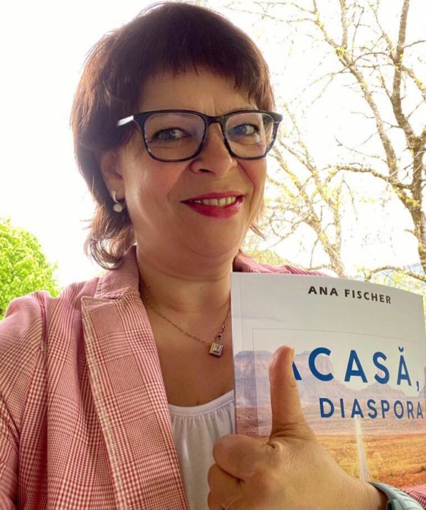 EXCLUSIV. Interviu cu Ana Fischer, autoarea cărţii “Acasă, în diaspora ...